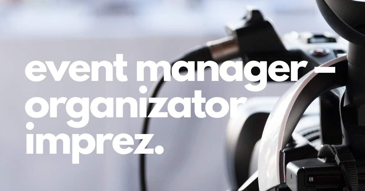 Szkolenie Event Manager - organizator imprez ⋆ Dobre szkolenia