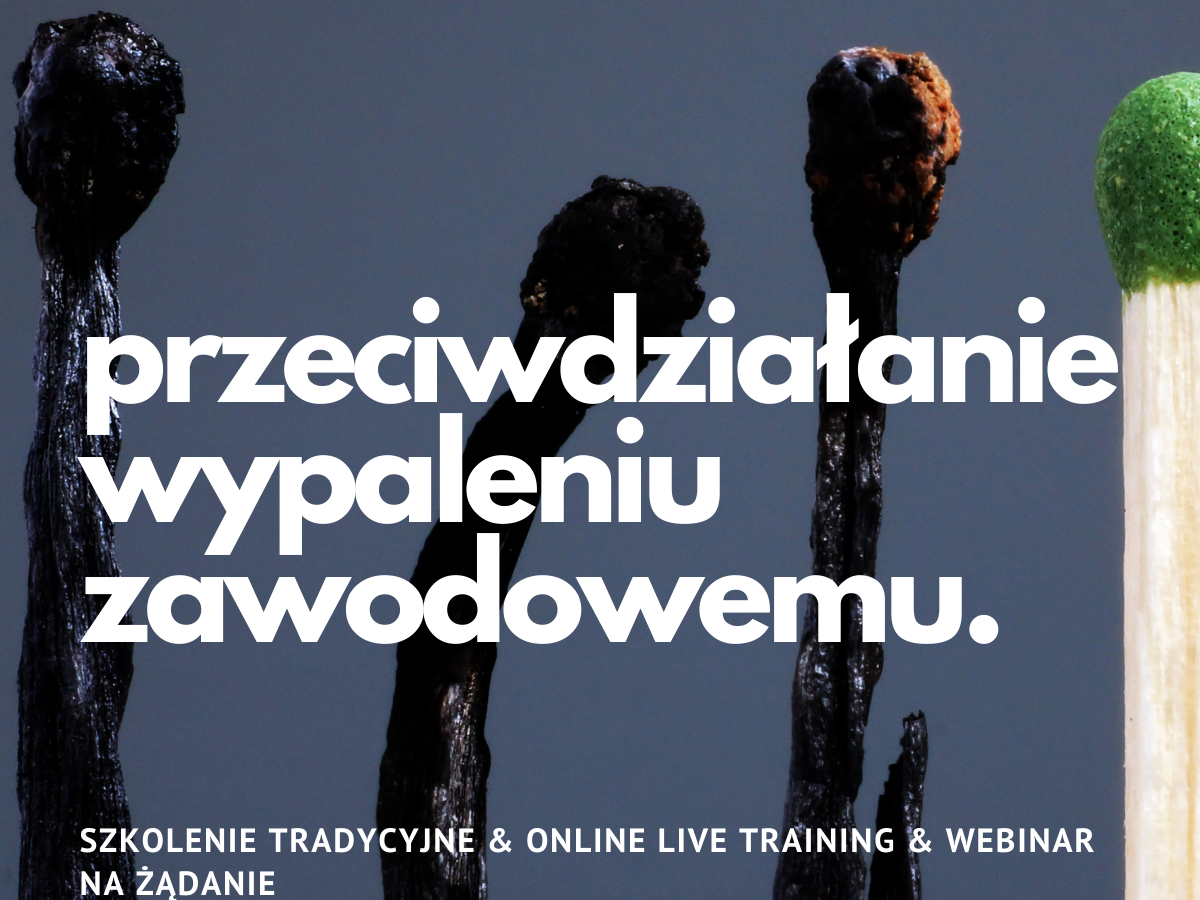 Szkolenie Przeciwdziałanie wypaleniu zawodowemu ⋆ Dobre szkolenia